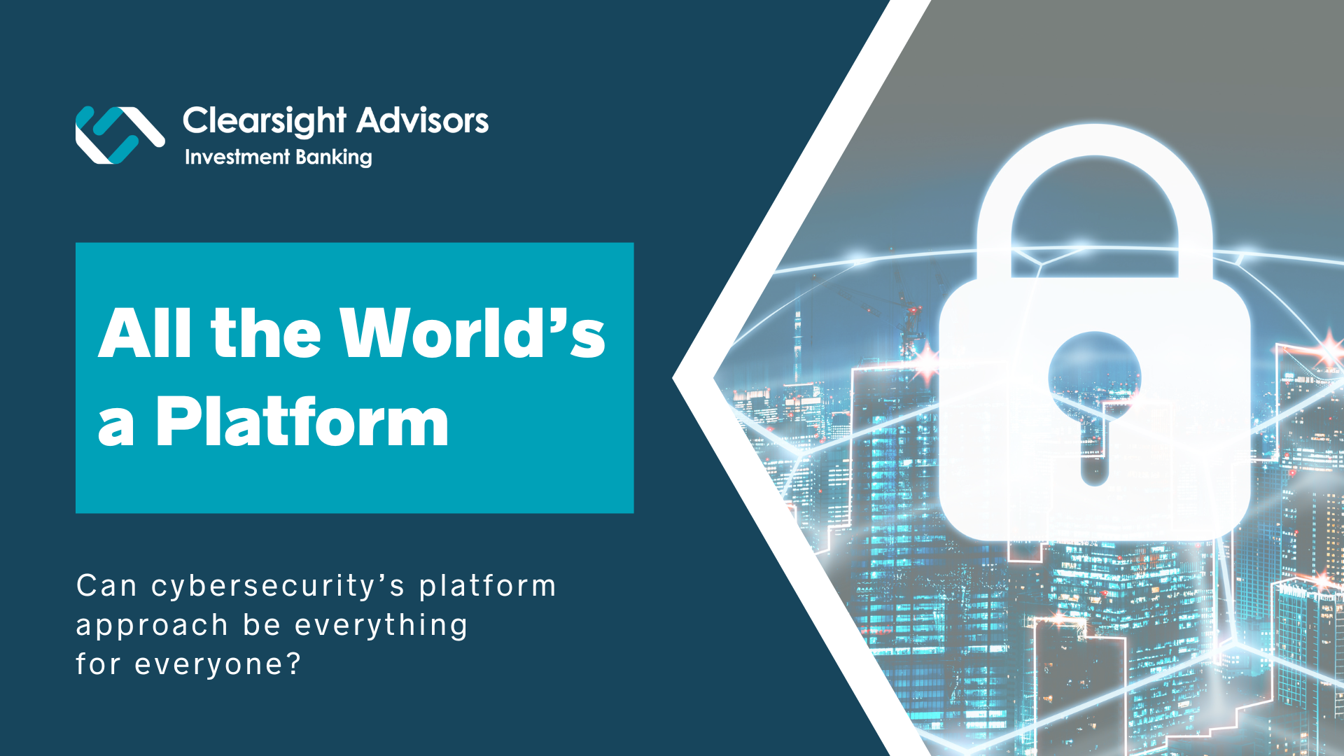 All the World’s a Platform - Clearsight Advisors